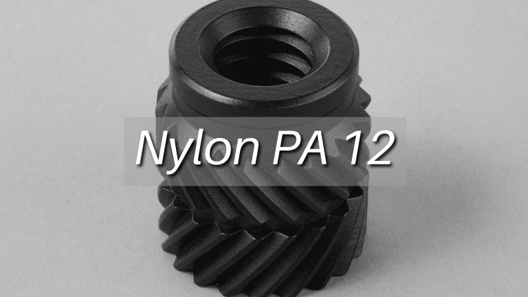 Nylon 12 (PA 12): Top Properties & Laser Cutting Applications 2025